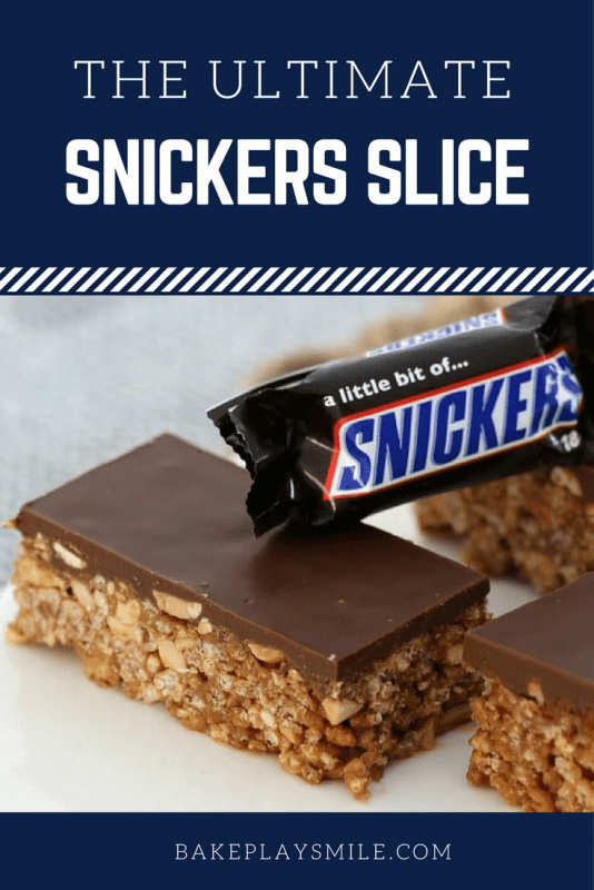 The BEST Snickers Slice (No-Bake) - Bake Play Smile
