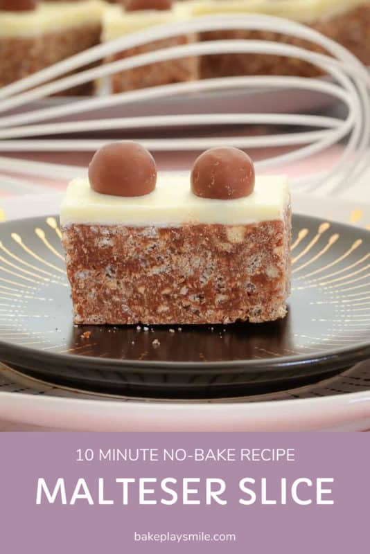 Malteser Slice | 10 Minute No-Bake Recipe - Bake Play Smile