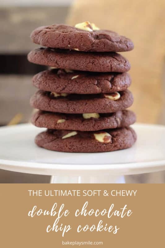 The Ultimate Double Chocolate Chip Cookies - Bake Play Smile