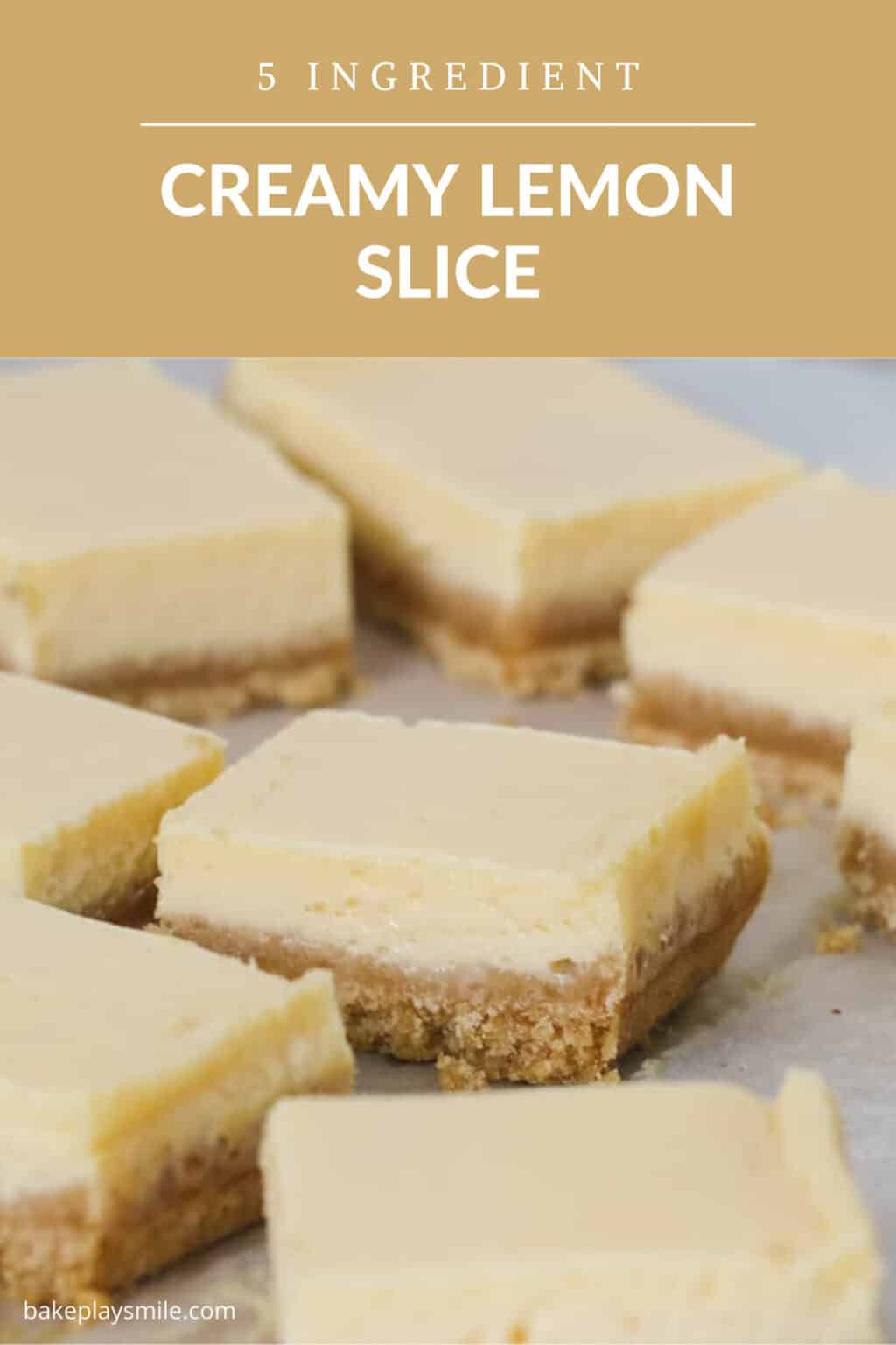Creamy Lemon Slice | 5 Ingredients - Bake Play Smile