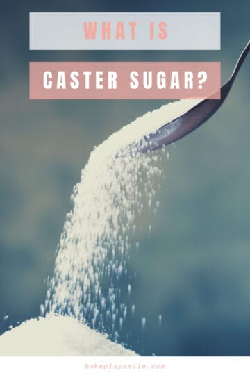What Is Caster Sugar and How To Make Your Own? - Bake Play Smile