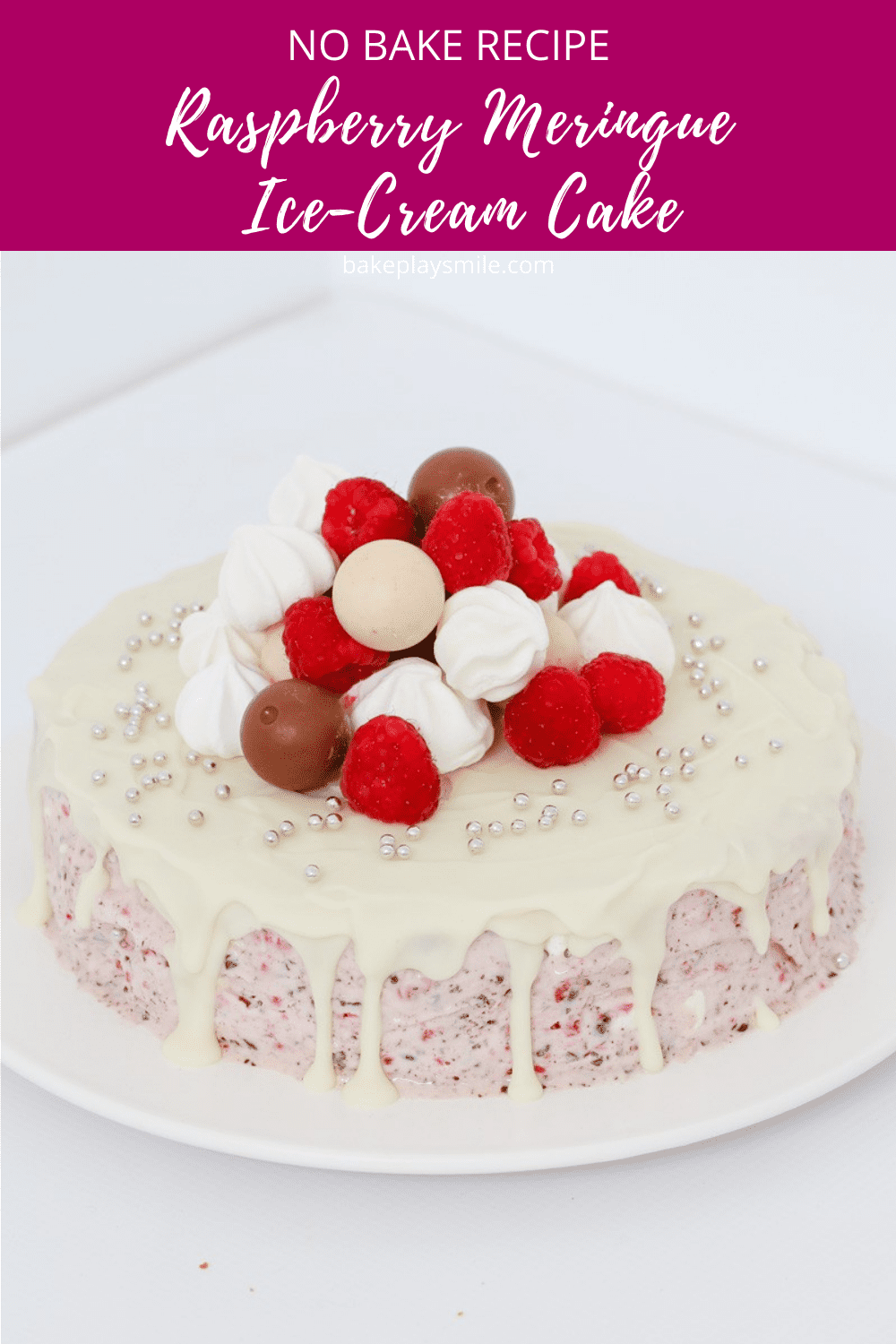 Raspberry Meringue Ice-Cream Cake - Bake Play Smile