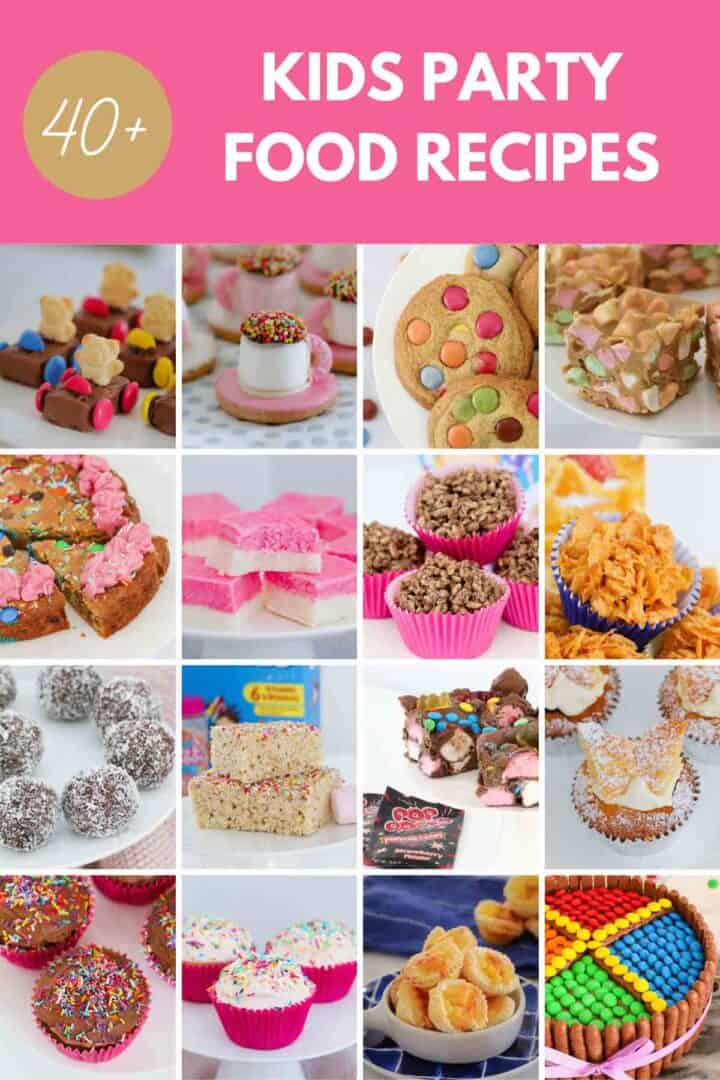 40+ Classic Kids Party Food Recipes - Bake Play Smile